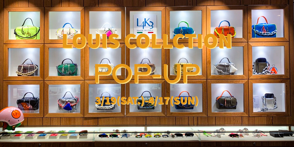 LOUIS COLLECTION Canal City OPA Store POP-UP – Zen Style